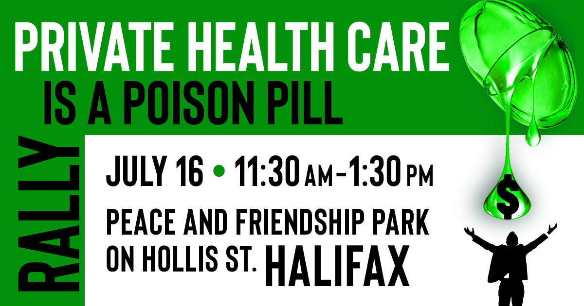 Private Health Care is Poison Pill Rally – Canadian Health Coalition